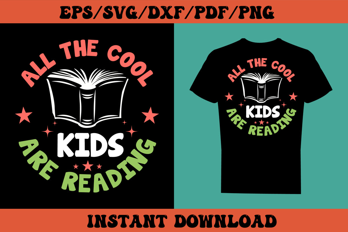 All The Cool Kids Are Reading T shirt SVG Design SVG Cut File for T-sh ...
