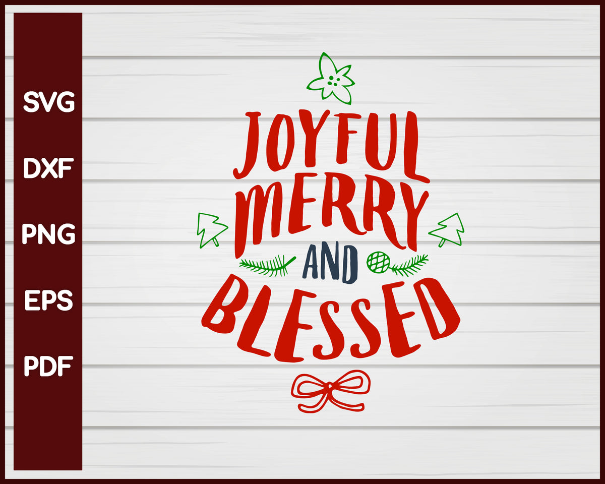 Joyful Merry and Blessed Christmas svg – Creativedesignmaker