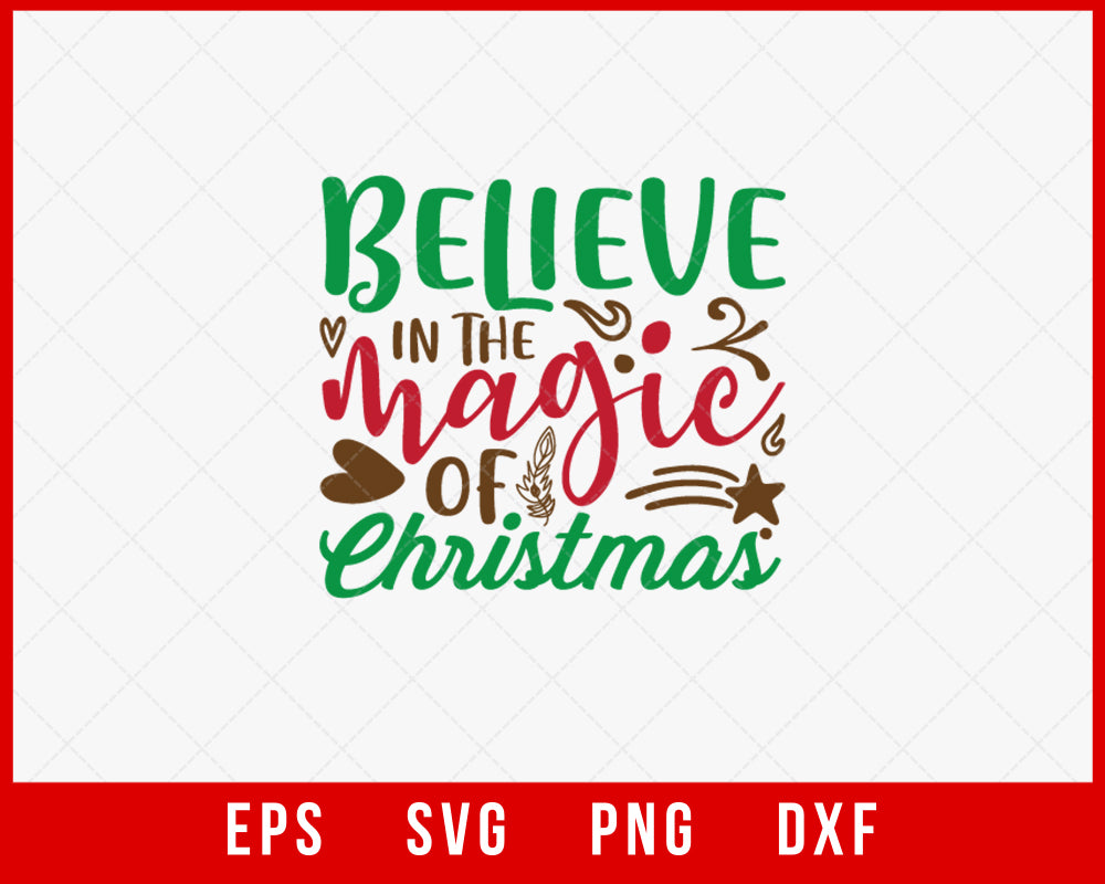 Believe In the Magic of Christmas SVG Cut File | Creative Design Maker ...