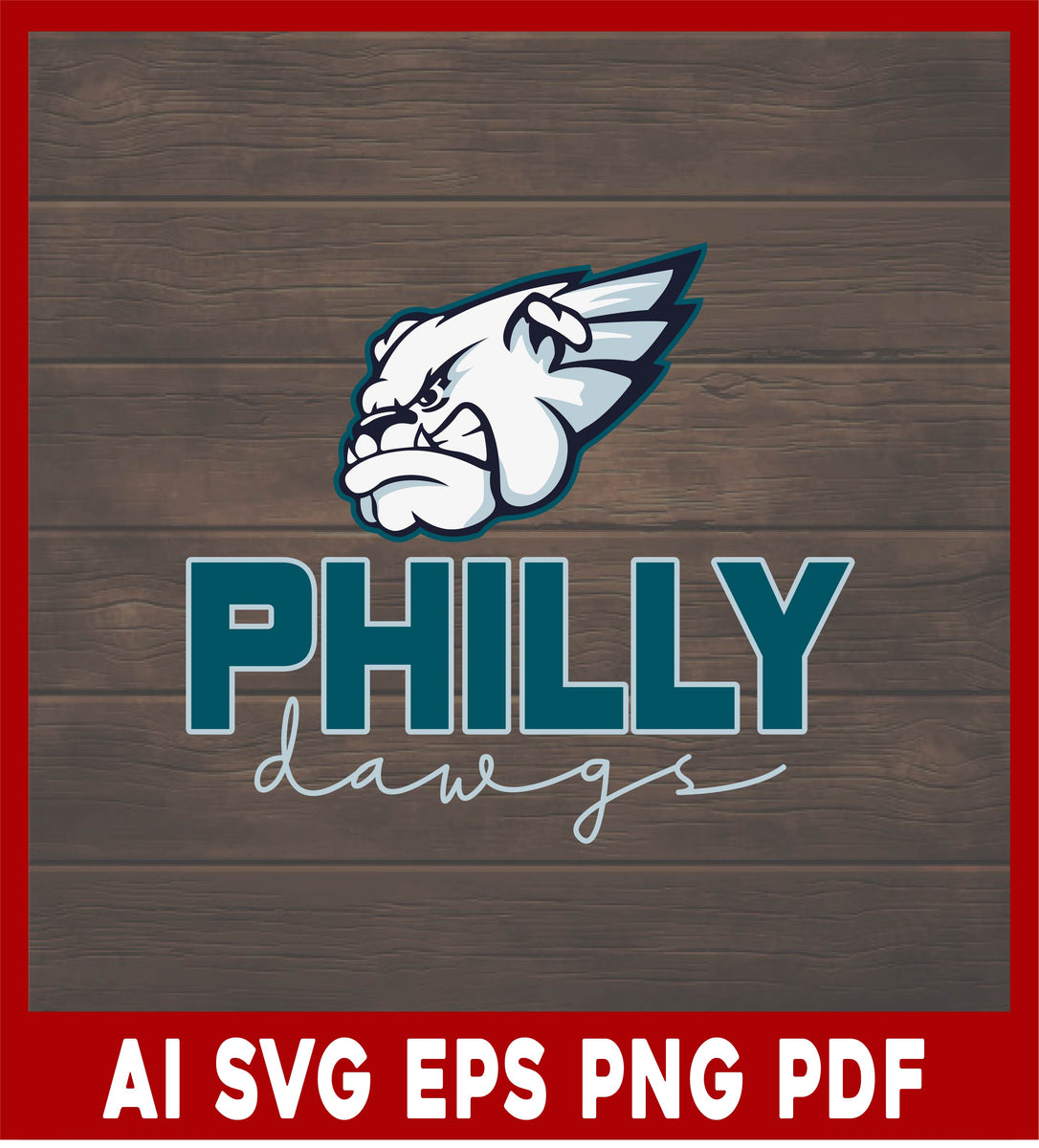 Philly Dawgs, Philadelphia Eagles, Georgia Bulldogs, Fly Dawgs Fly, Fl ...