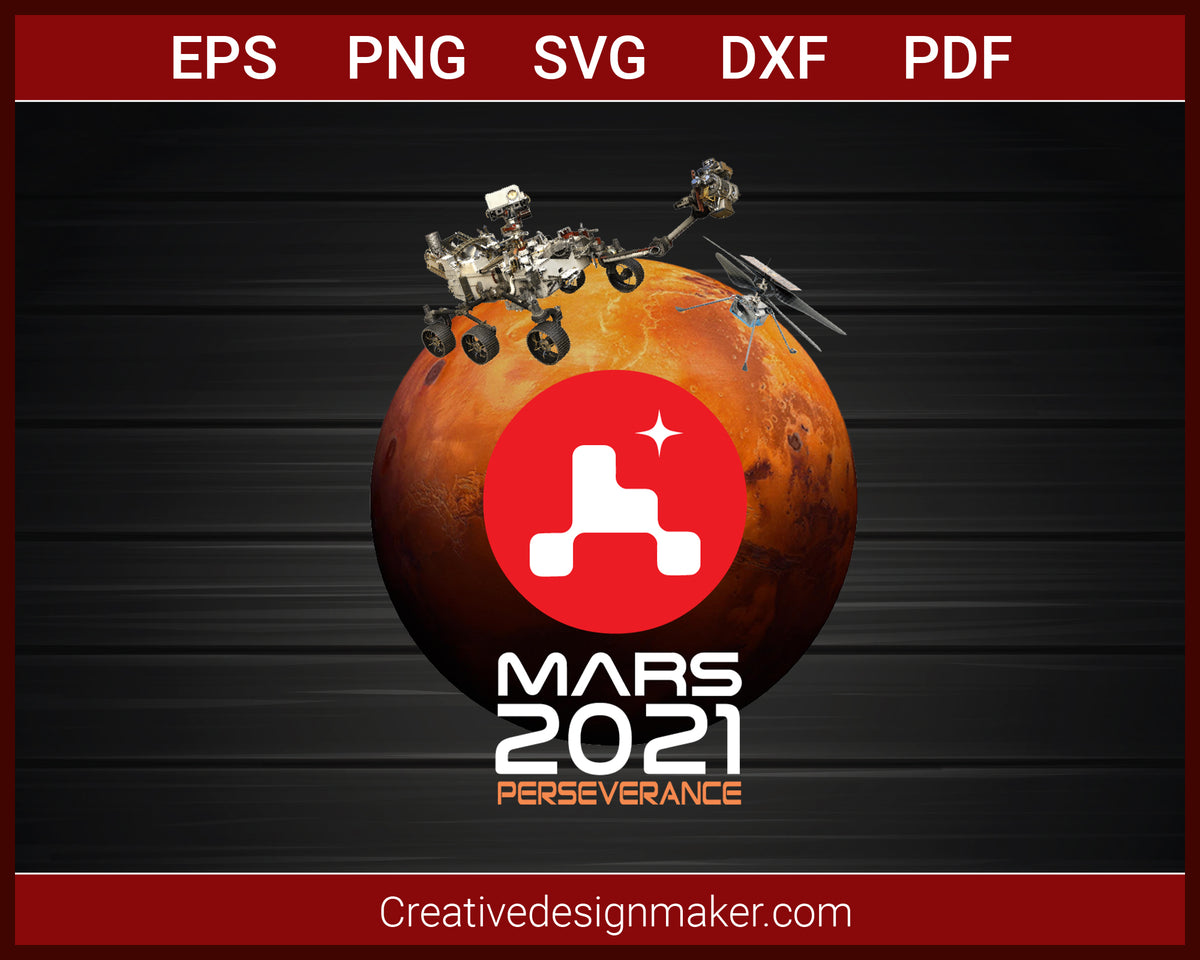 Perseverance Mars Rover Landing 2021 Nasa Mission T-Shirt SVG PNG ...