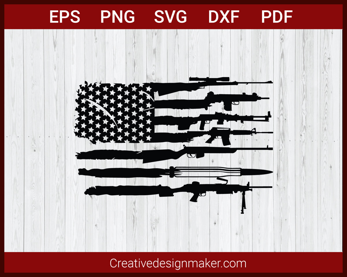Guns Clipart American Flag SVG Cricut Silhouette DXF PNG EPS Cut File ...