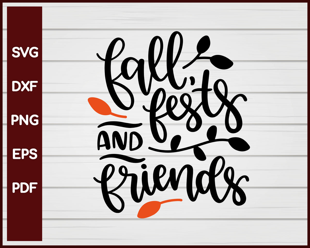 Fall, Fests and Friends Halloween T-shirt Design svg – Creativedesignmaker