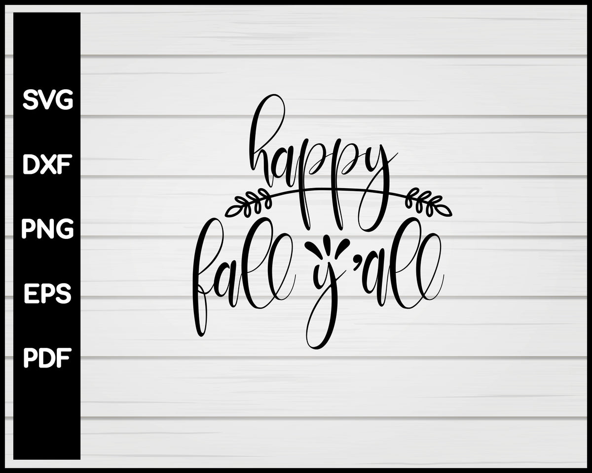 Happy Fall Y'all nurse svg Cut File For Cricut Silhouette eps ...