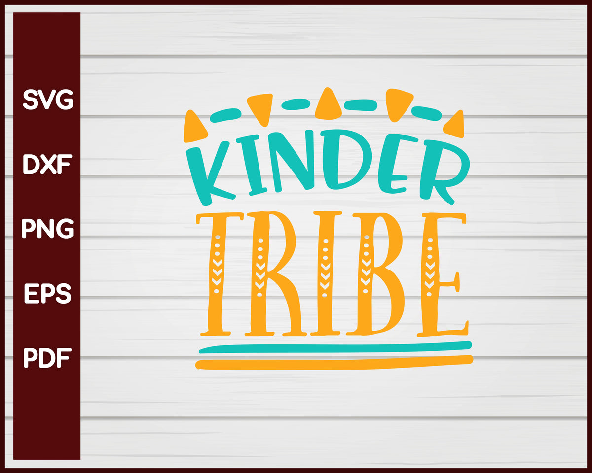 Kinder Tribe School svg – Creativedesignmaker