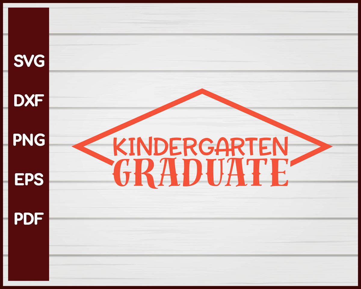 Kindergarten Graduate School svg – Creativedesignmaker