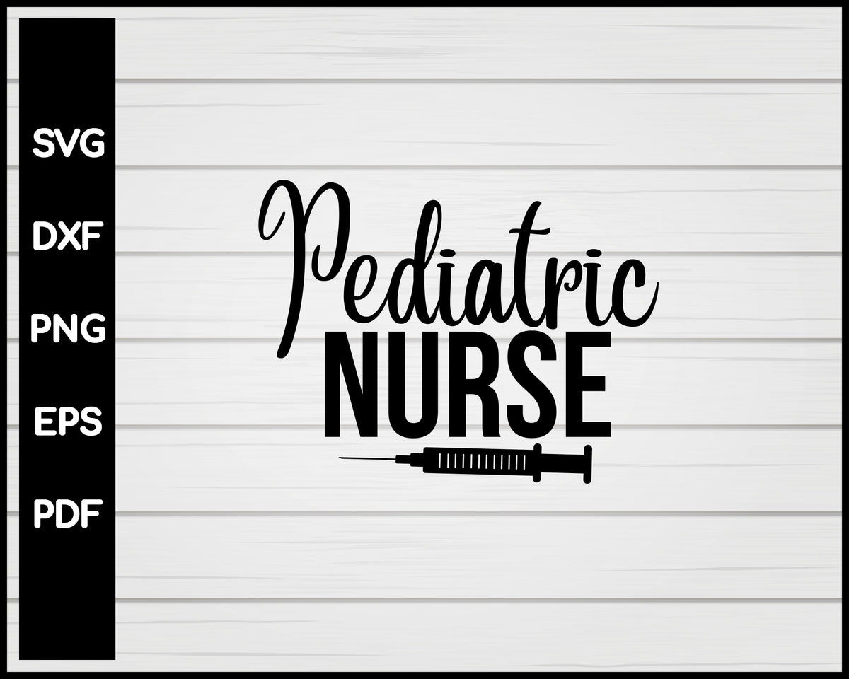 Pediatric Nurse svg – Creativedesignmaker