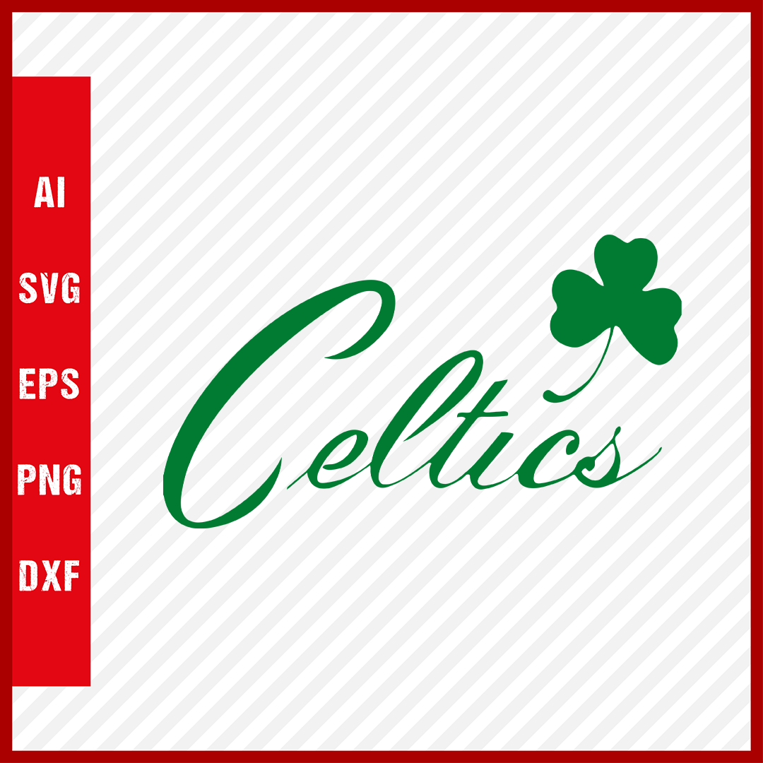 Boston Celtics Logo NBA Svg Cut Files Basketball Clipart ...