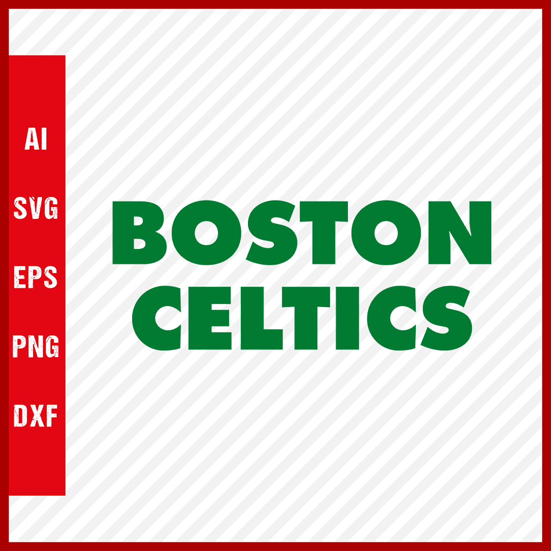 Boston Celtics Logo NBA Svg Cut Files Basketball Clipart ...