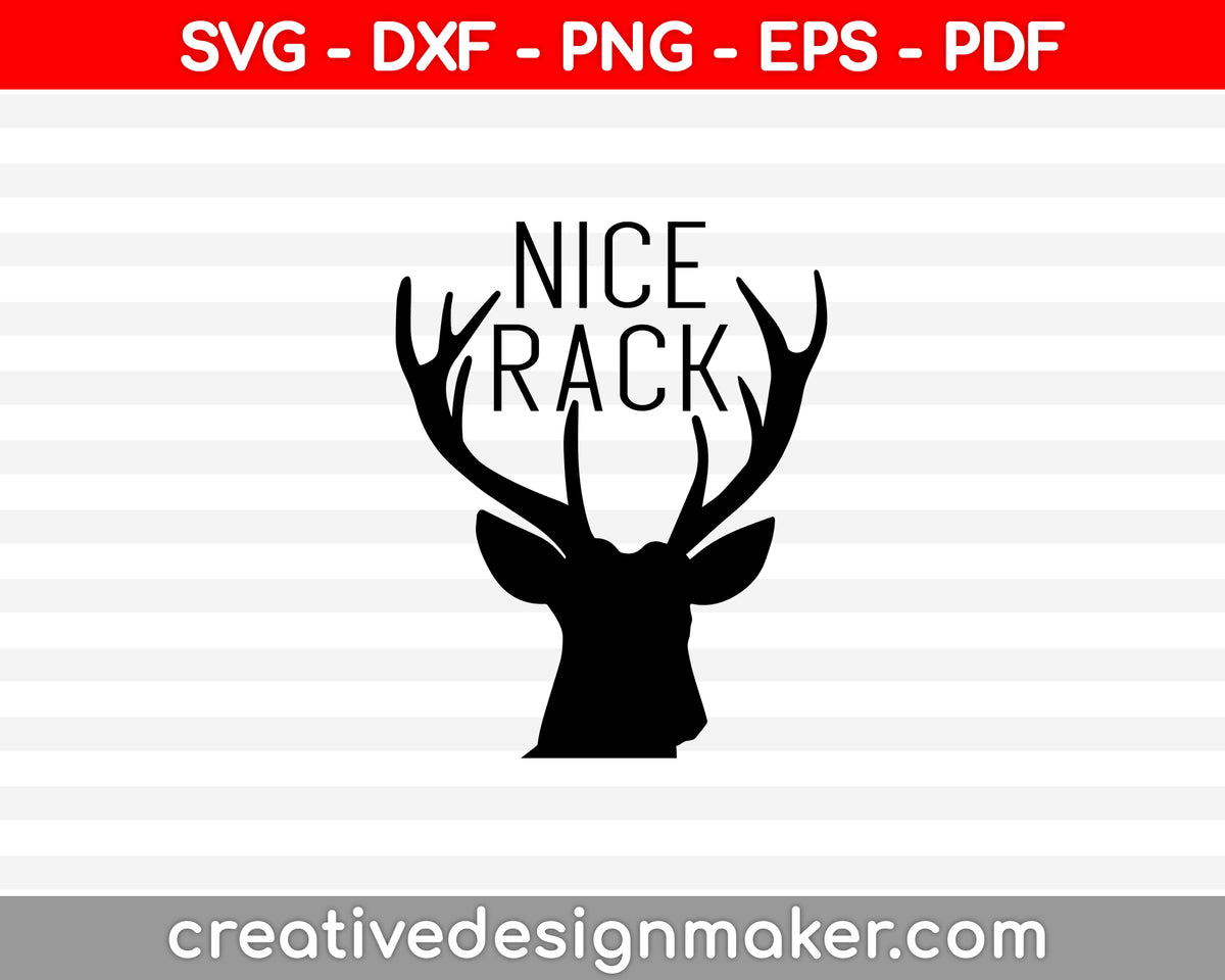 Nice Rack SVG PNG Cutting Printable Files – Creativedesignmaker