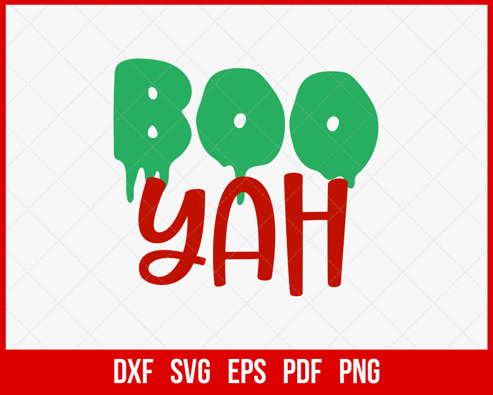Boo Yah Spooktacular Halloween SVG Cut File | Creative Design Maker ...