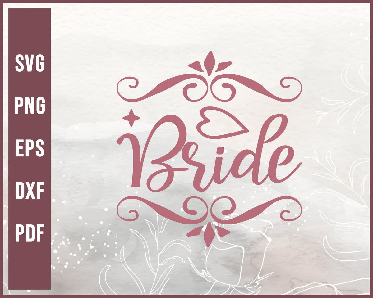 Bride Wedding svg – Creativedesignmaker