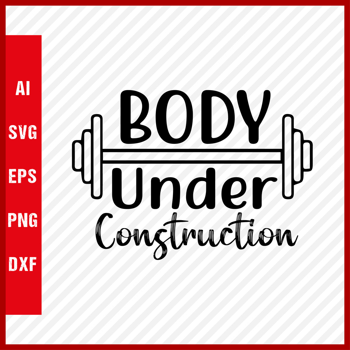 Body Under Construction T-Shirt & Svg for Workout Lover, Fitness Svg ...