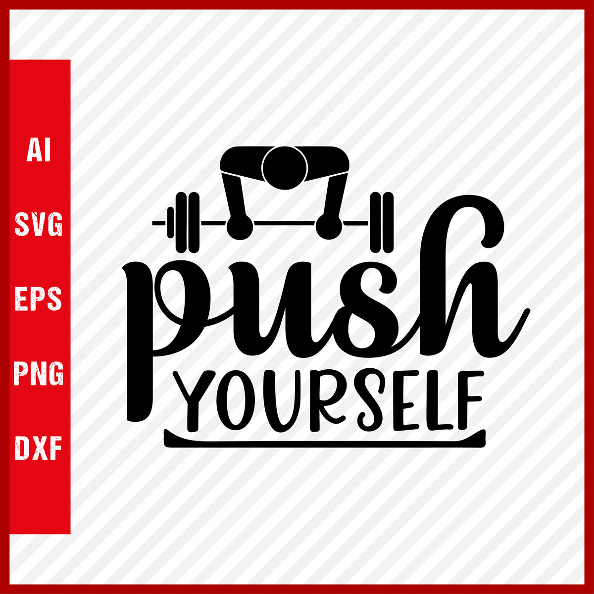 Push Yourself T-Shirt & Svg for Workout Lover, Fitness Svg, Love Gym S ...