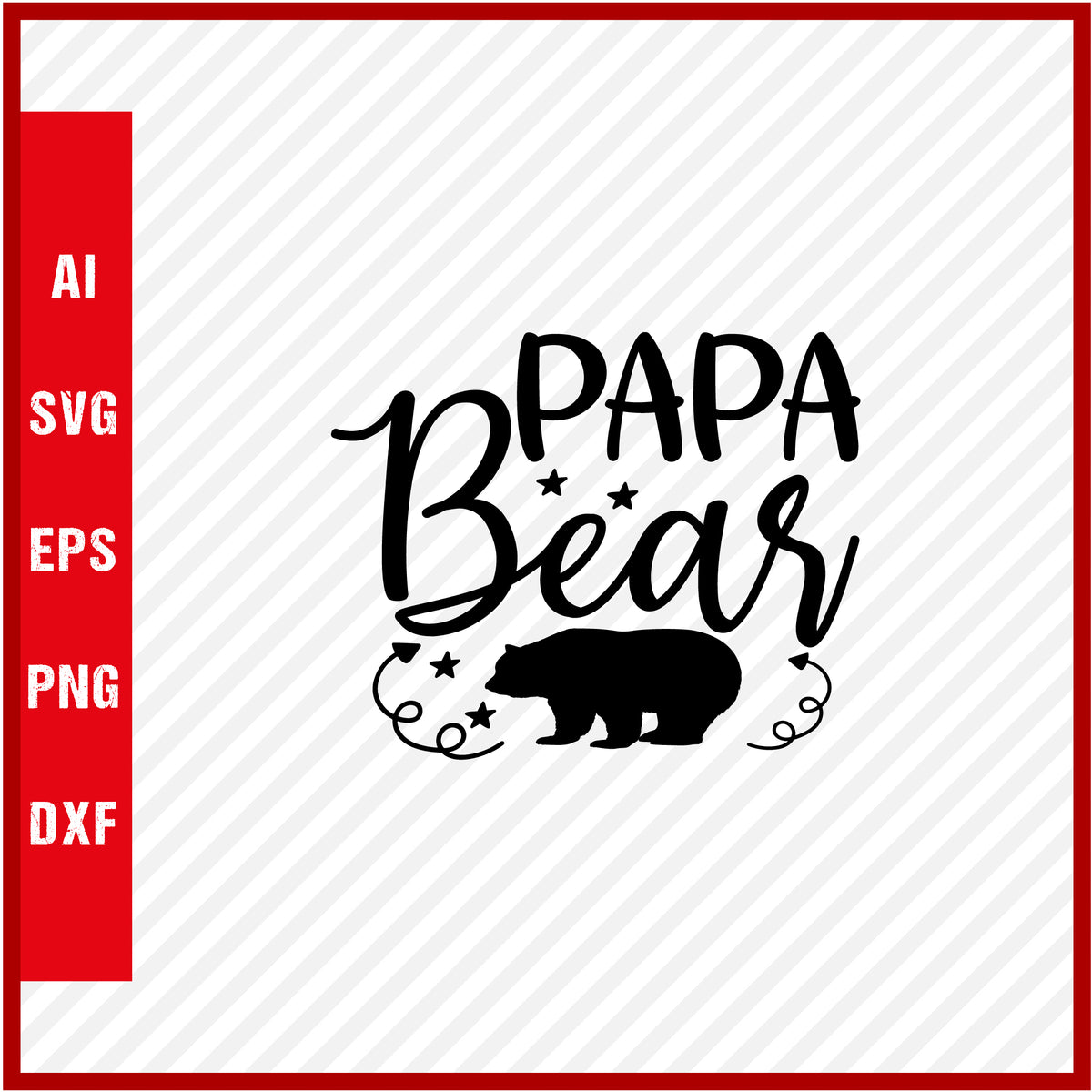Papa Bear T-Shirt & Svg for Dad Lover, Father Day SVG, Fathers Day Gif ...