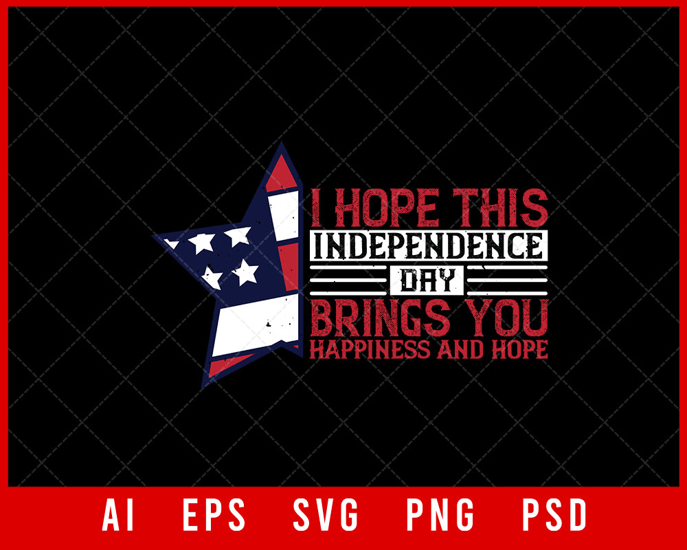 I Hope This Independence Day T-shirt Design | Creative Design Maker ...