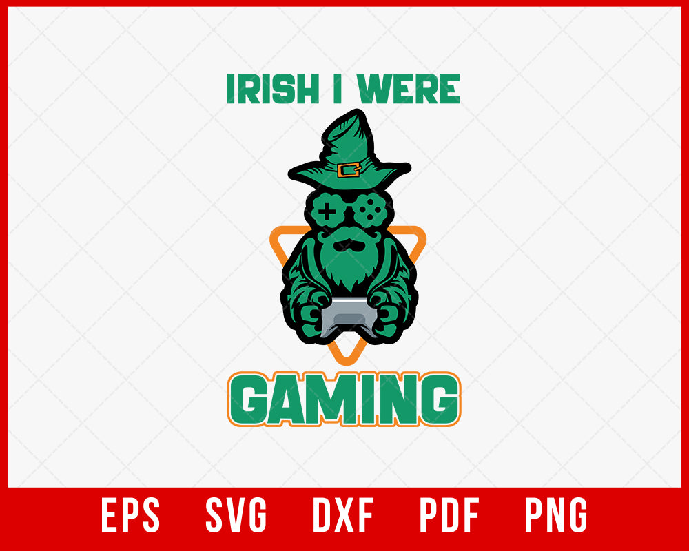 Irish I Were Gaming Video T-Shirt Sports SVG | Creative Design Maker ...