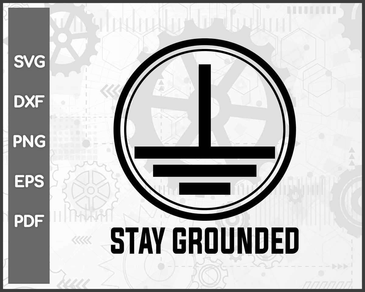 Mens Electrician Stay Grounded svg – Creativedesignmaker