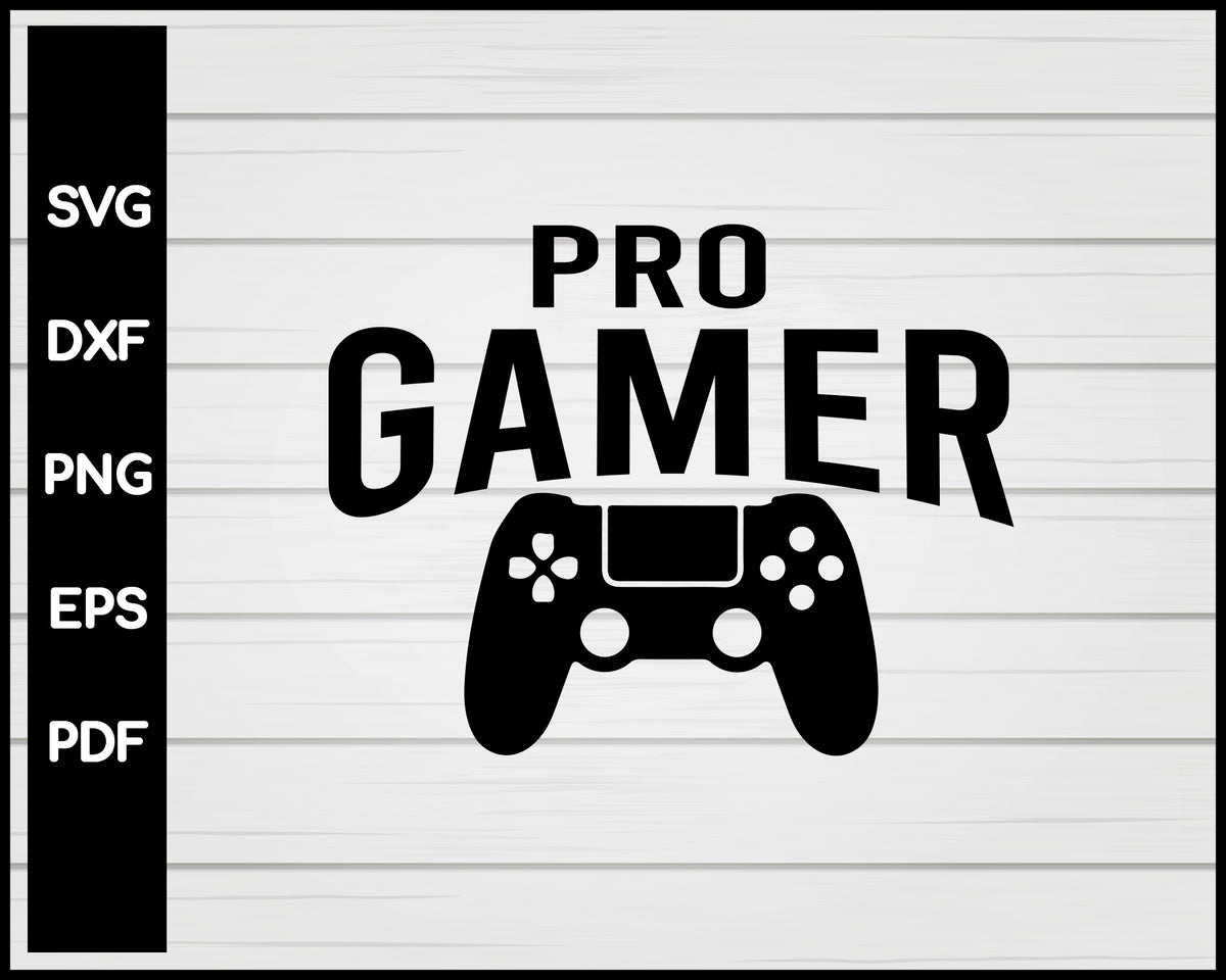 Pro Gamer Video Game svg – Creativedesignmaker
