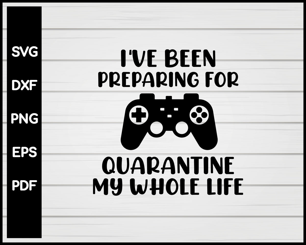 Quarantine Gamer SVG, quarantine svg – Creativedesignmaker