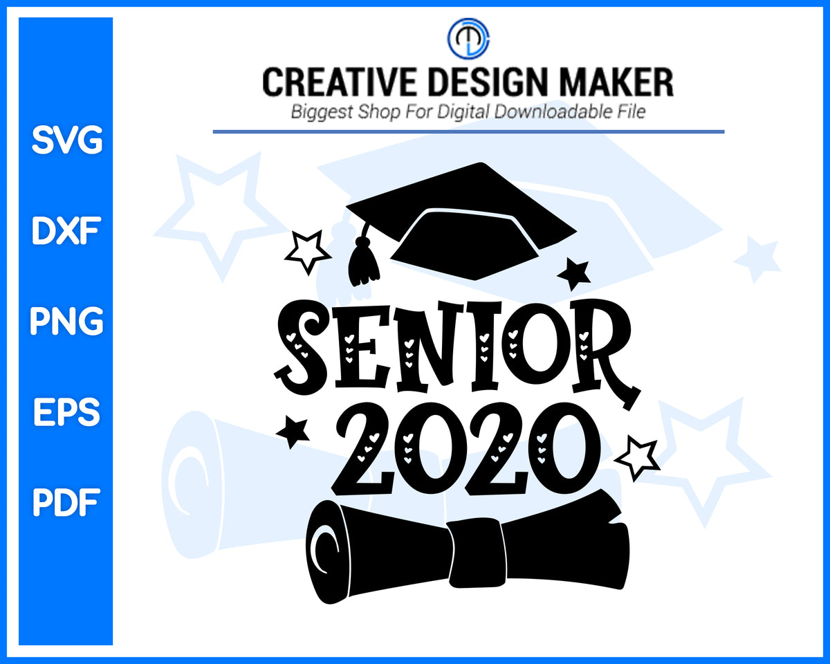 Senior 2020 Graduate svg – Creativedesignmaker