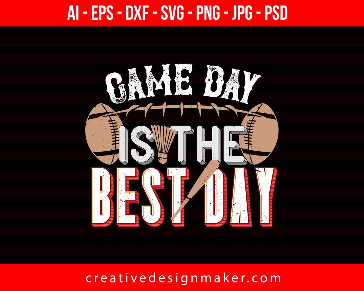 Game Day is The Best Day Football Editable T-Shirt SVG Design ...