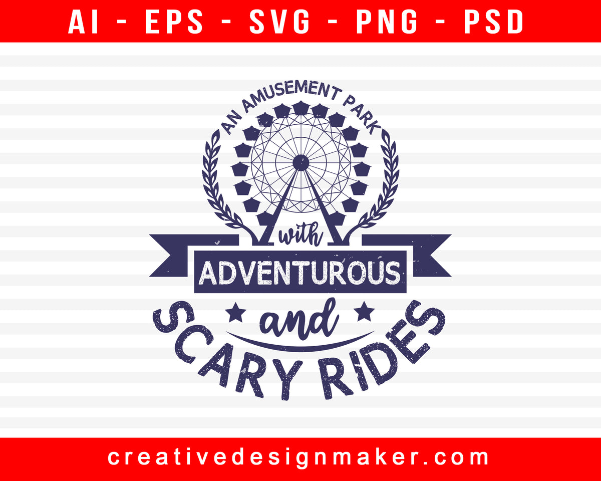 An Amusement Park With Adventurous Editable T-Shirt SVG Design ...